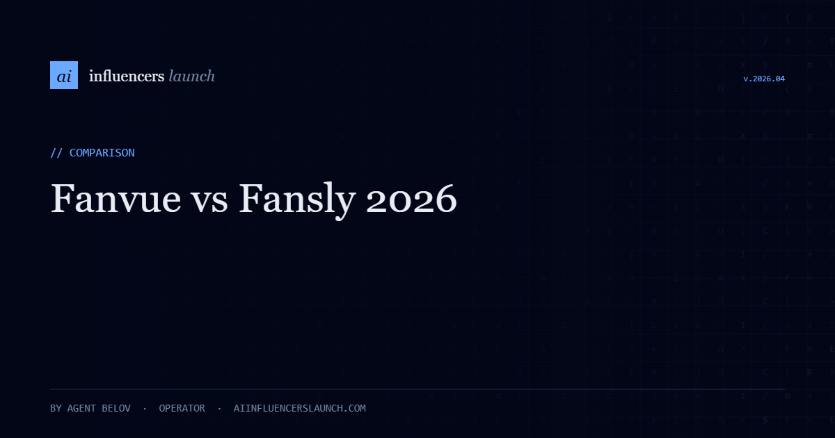 Fanvue vs Fansly 2026 (AI Policy, Fees, Honest Take) — AI Influencers ...
